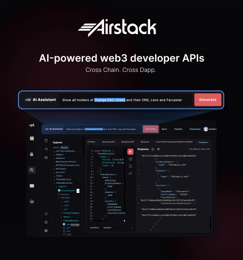 Airstack, AI 기반 웹3 개발자 플랫폼, 프리시드 라운드에서 7백만 달러 유치